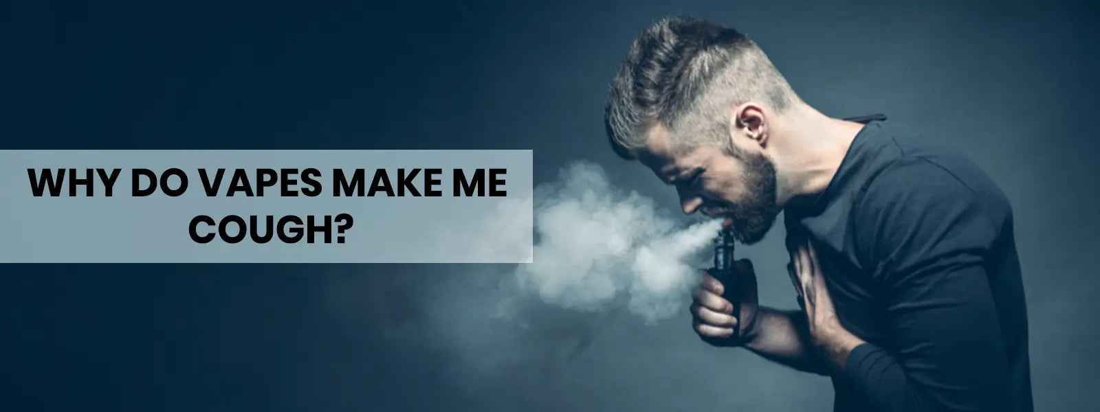 Why Do Vapes Make Me Cough? Causes & Easy Fixes